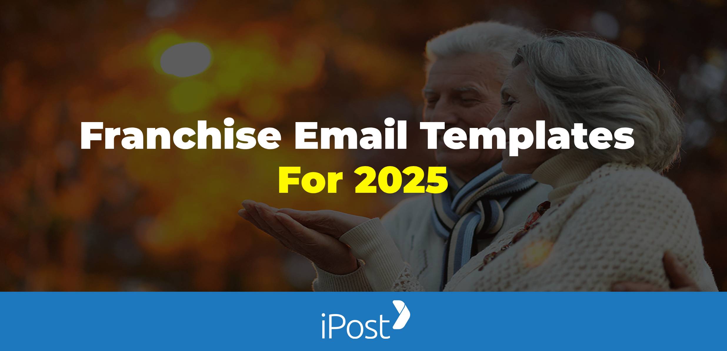Best Franchise Email Templates for 2025