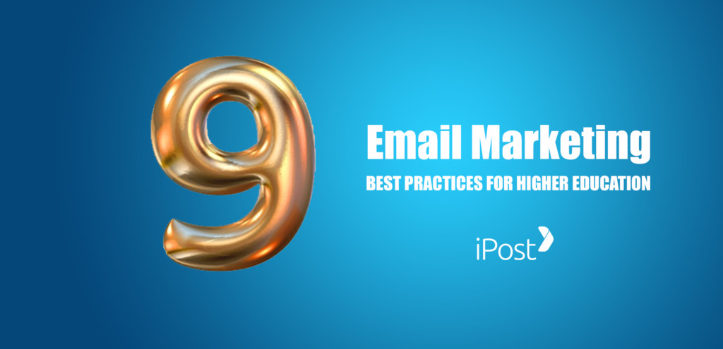 9 Email Marketing Best Practices for Higher Education