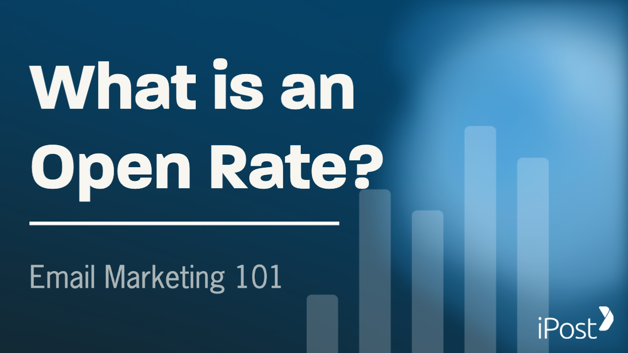 What is an open rate? Email Marketing 101